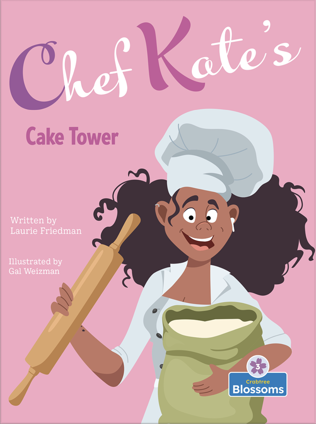 Chef Kate's Cake Tower - Laurie B. Friedman